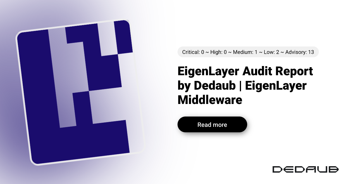 EigenLayer smart contract audit report | Dedaub Audit Reports